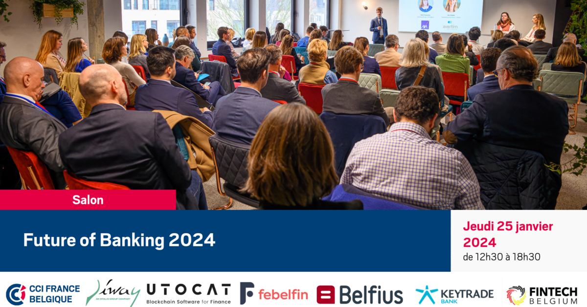 Future of Banking 2024 - Innovation within banks | CCI France Belgique