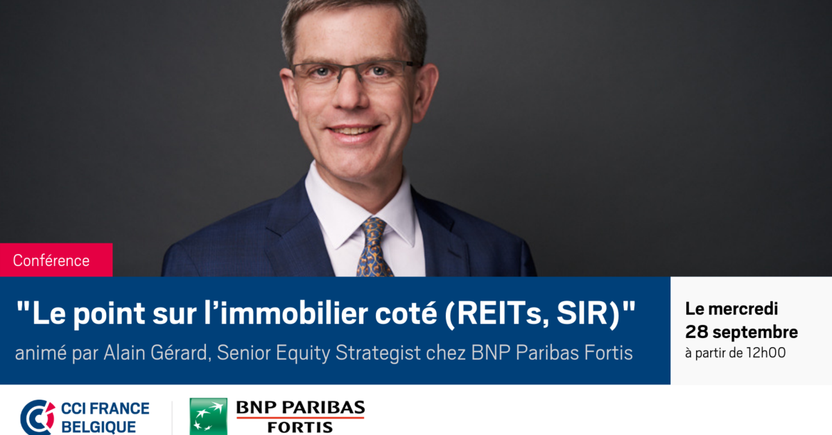"Le point sur l’immobilier coté (REITs, SIR)" animé par Alain Gérard ...